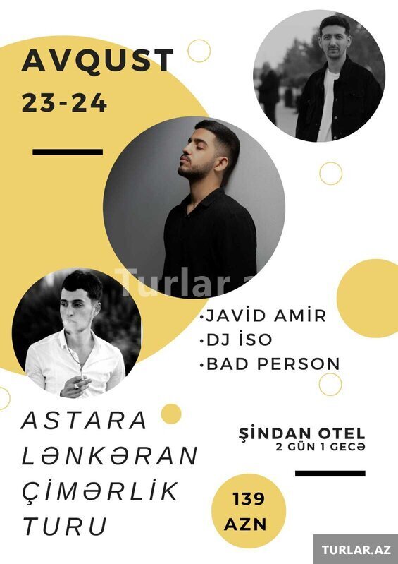 Javid Amir ilə Astara – Lənkaran – Çimərlik Turu Serfeli Turlar