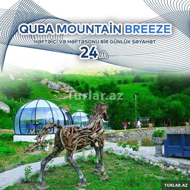 1 Günlük Məstərgah , Mountain Quba Turu